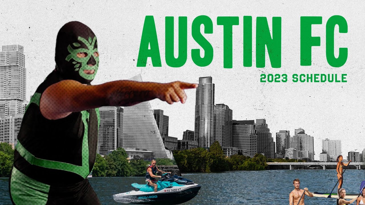 Austin FC 2023 MLS Schedule - YouTube