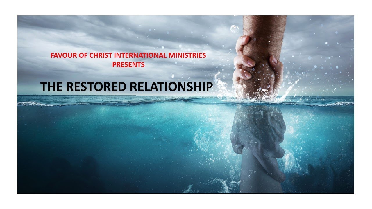 Jesus restored/reconciled the relationship back. - YouTube