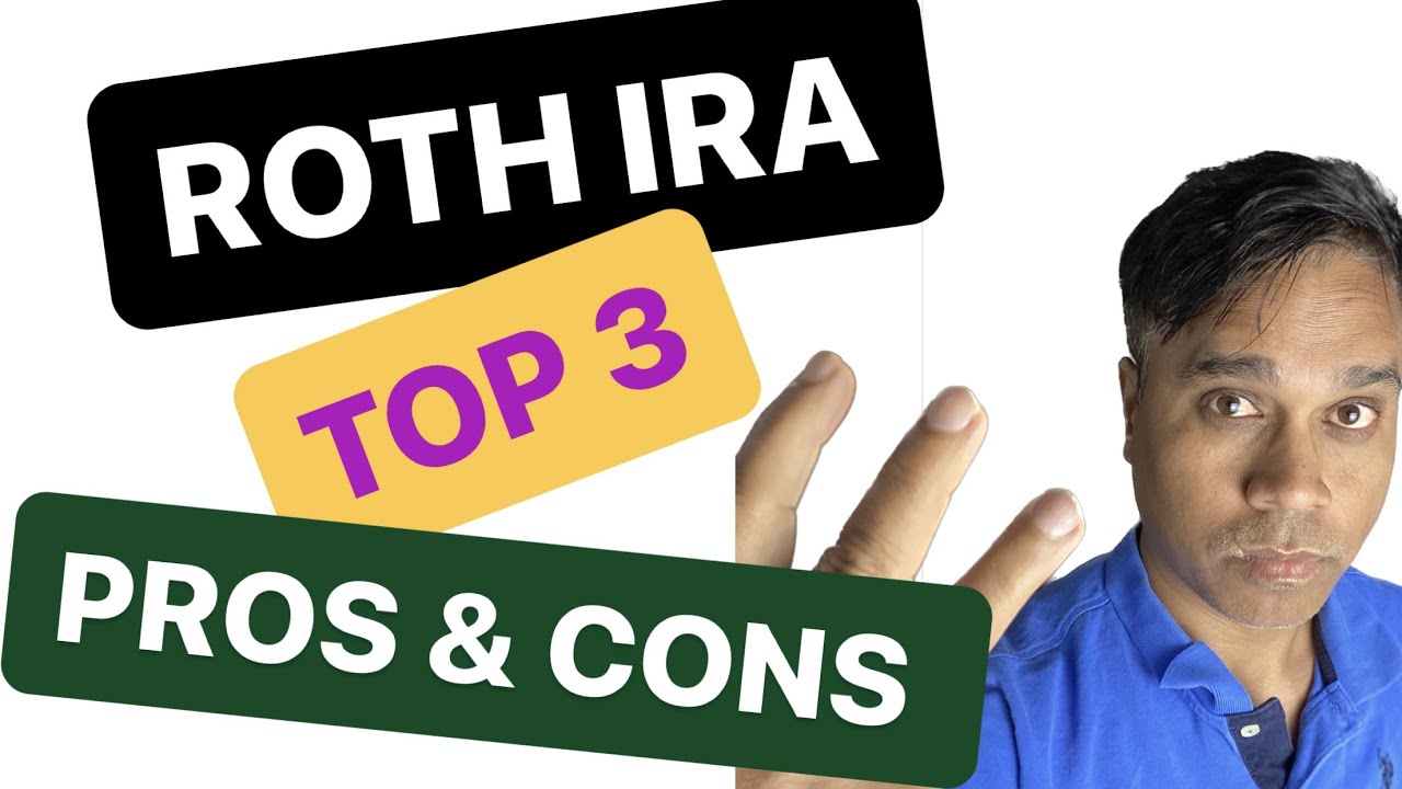 ROTH IRA: 3 PROS and CONS you MUST know ! - YouTube