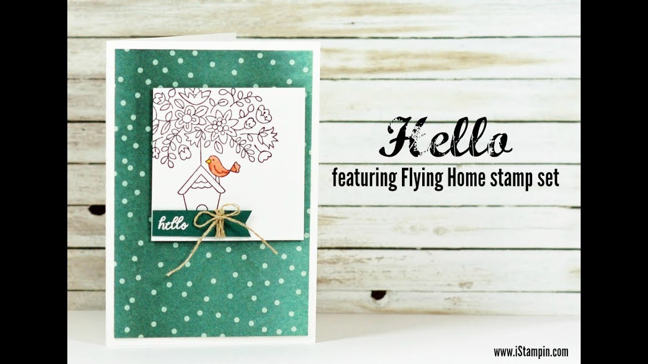 STAMPIN' UP! | Flying Home stamp set - YouTube