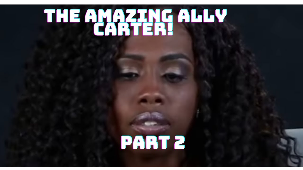 The REAL Ally Carter that you may not know of…Pt. 2 - YouTube