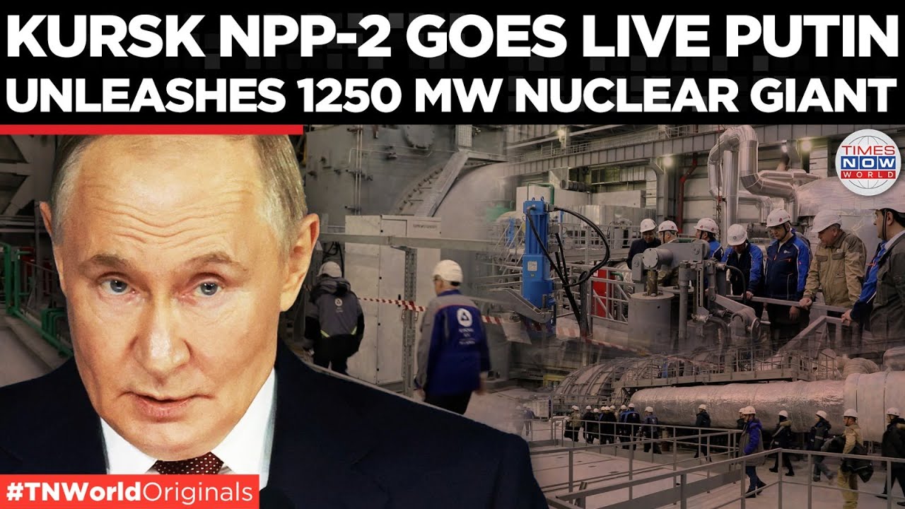 MOSCOW GOES NUCLEAR: Kursk 1250 MW Nuclear Mega Reactor Goes Live ...