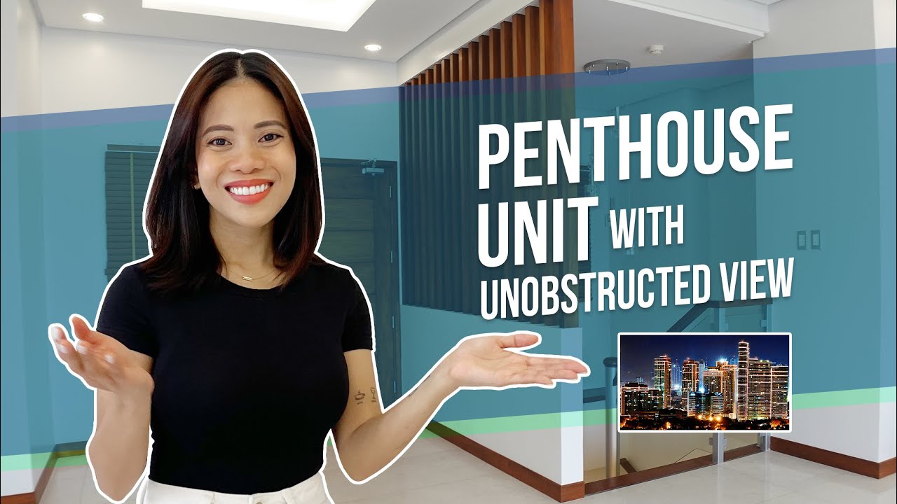 PENTHOUSE IN MAKATI | Unobstructed view of beautiful manila skylines | Condo/House Tour 22 - YouTube