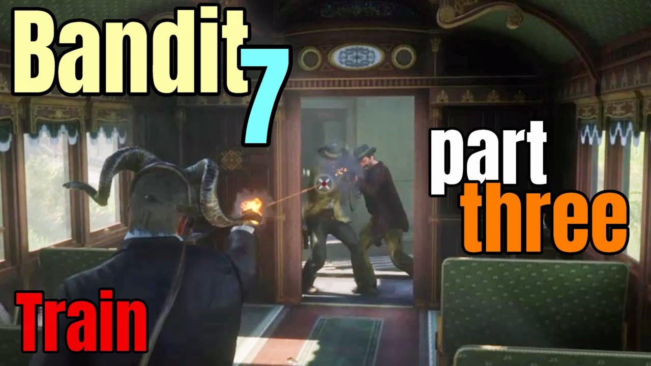Bandit 7 Part Three : Train : Red Dead Redemption 2 - YouTube