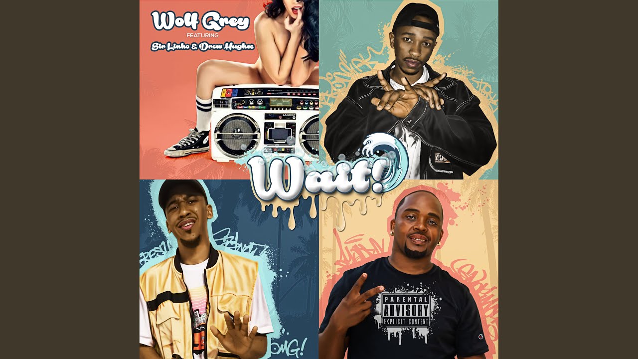 Wait (feat. SIR Linho & Drew Hughes) - YouTube