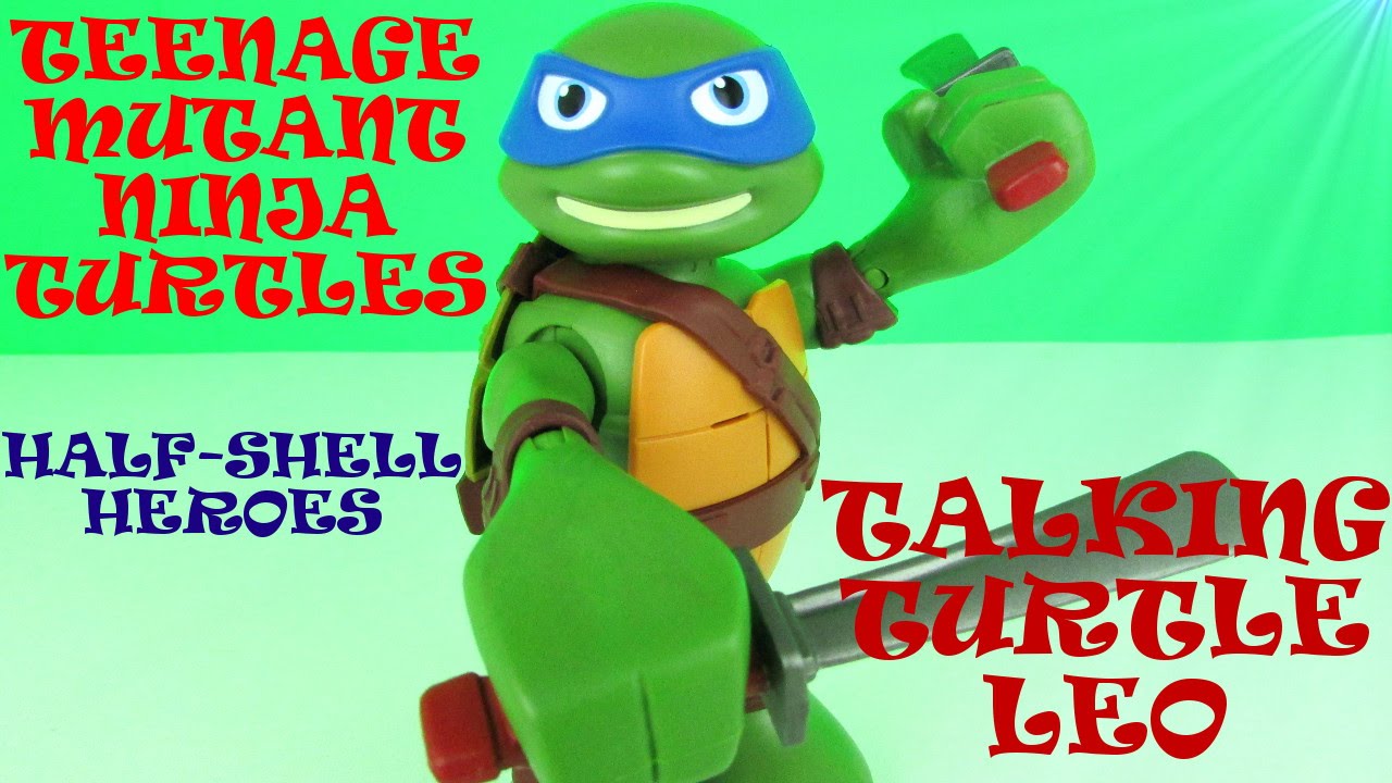Teenage Mutant Ninja Turtles: Half Shell Heroes Talking Turtle Leo Toy ...
