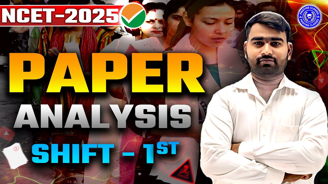 NCET Exam Analysis 1ST SHIFT 29/04/2025 ️| NCET ITEP 2025 | BY PRISTINE CLASSES - YouTube