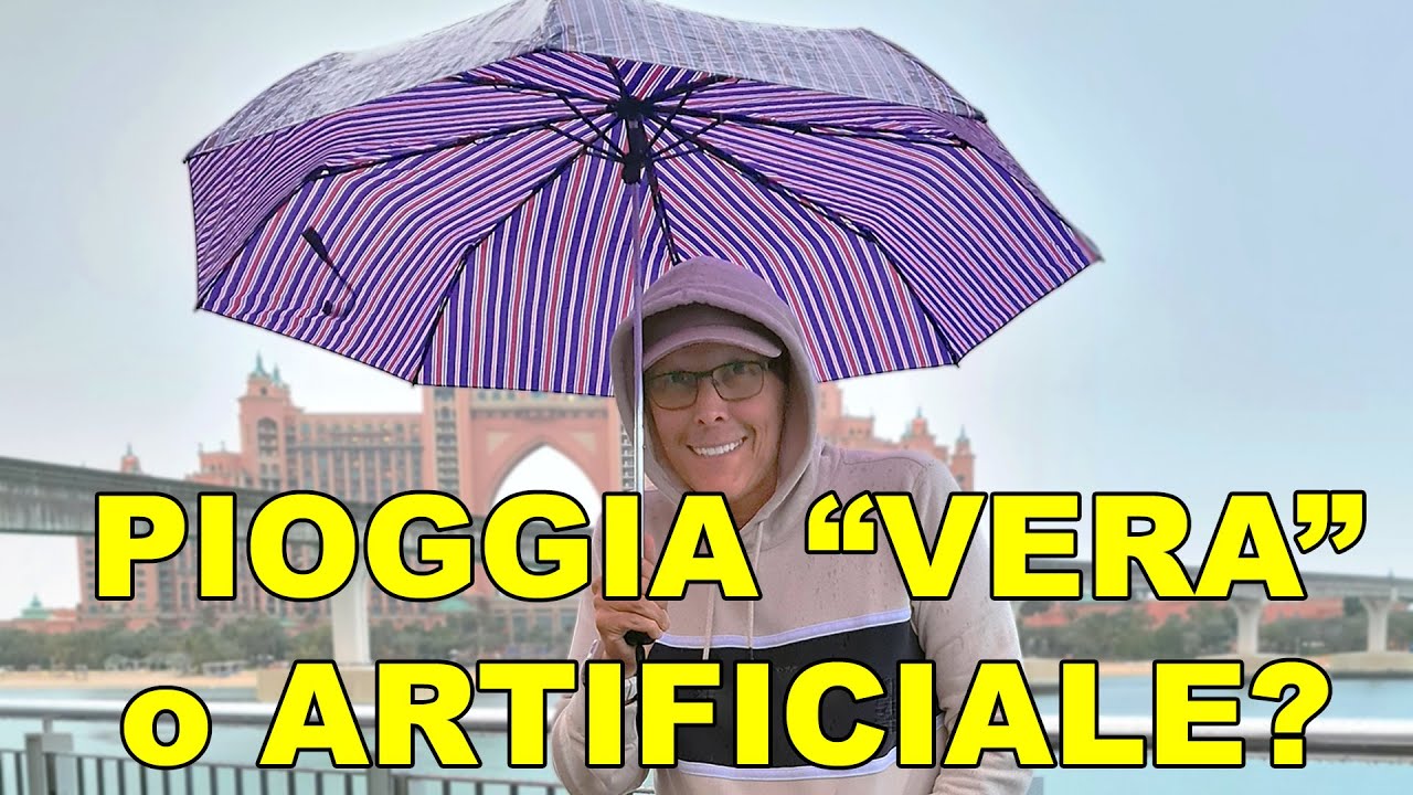 PIOGGIA (ARTIFICIALE) a DUBAI ☔ - YouTube