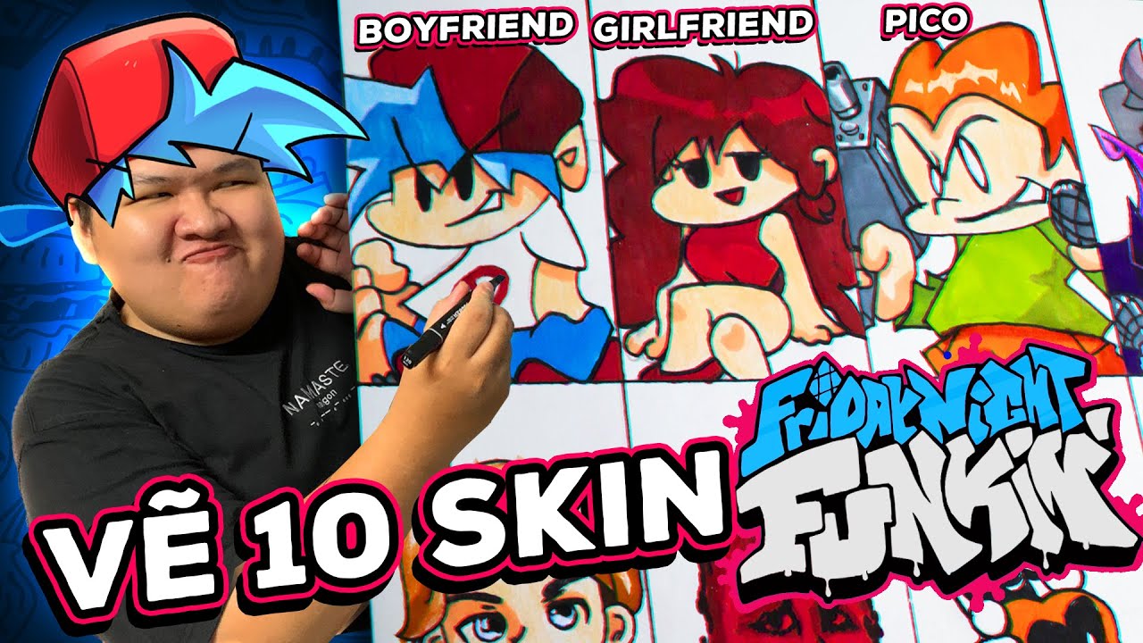 Vẽ 10 Skin FNF Phần 1 (Boyfriend ,GirlFriend , Pico ) | Mazk Phá Phách ...