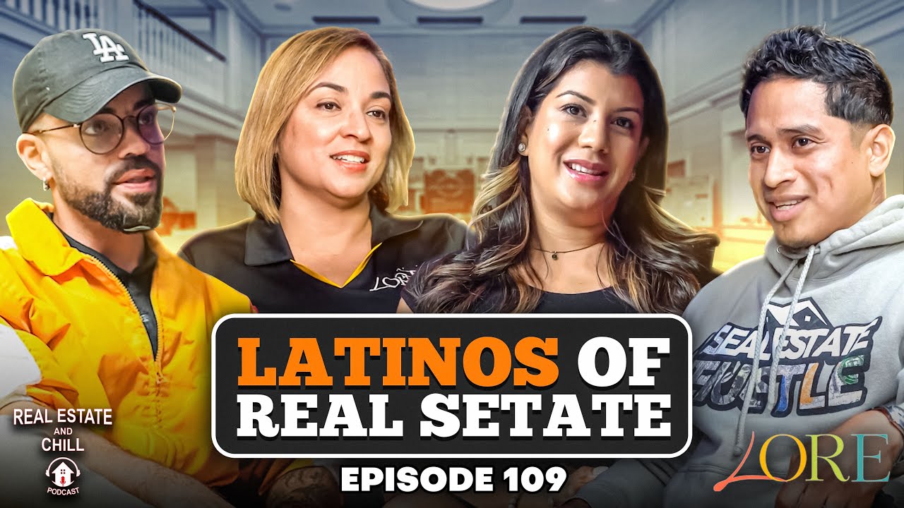 Latinos of Real Estate | Episode 109 - YouTube