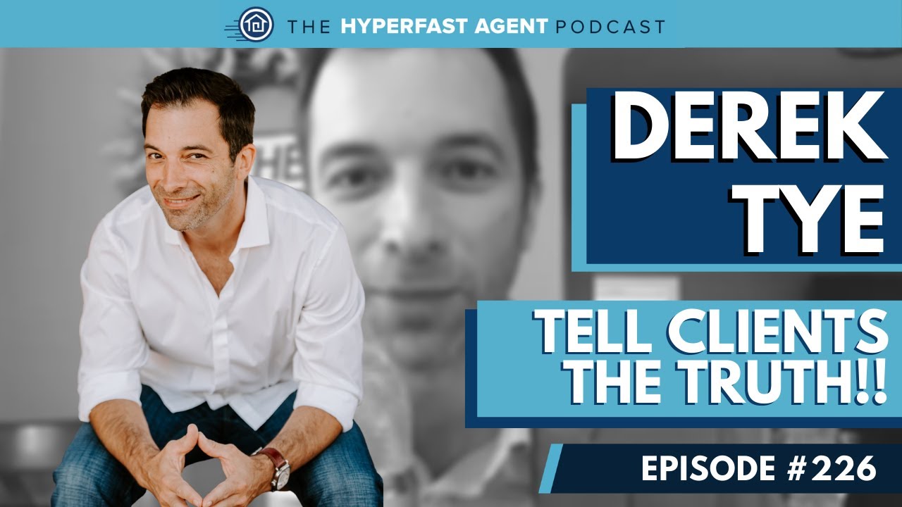 [#226] Serving Your Client Should Be the Top Priority with Derek Tye ...