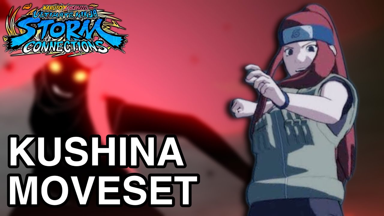Kushina Uzumaki FULL Moveset - Naruto x Boruto Ultimate Ninja Storm ...