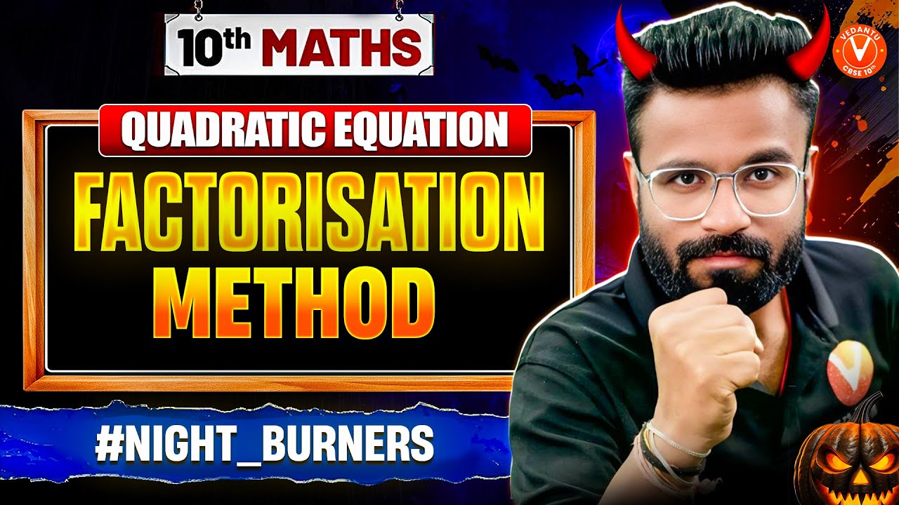 Quadratic Equations Ch-4 | Factorisation Method | Class 10 Maths ...