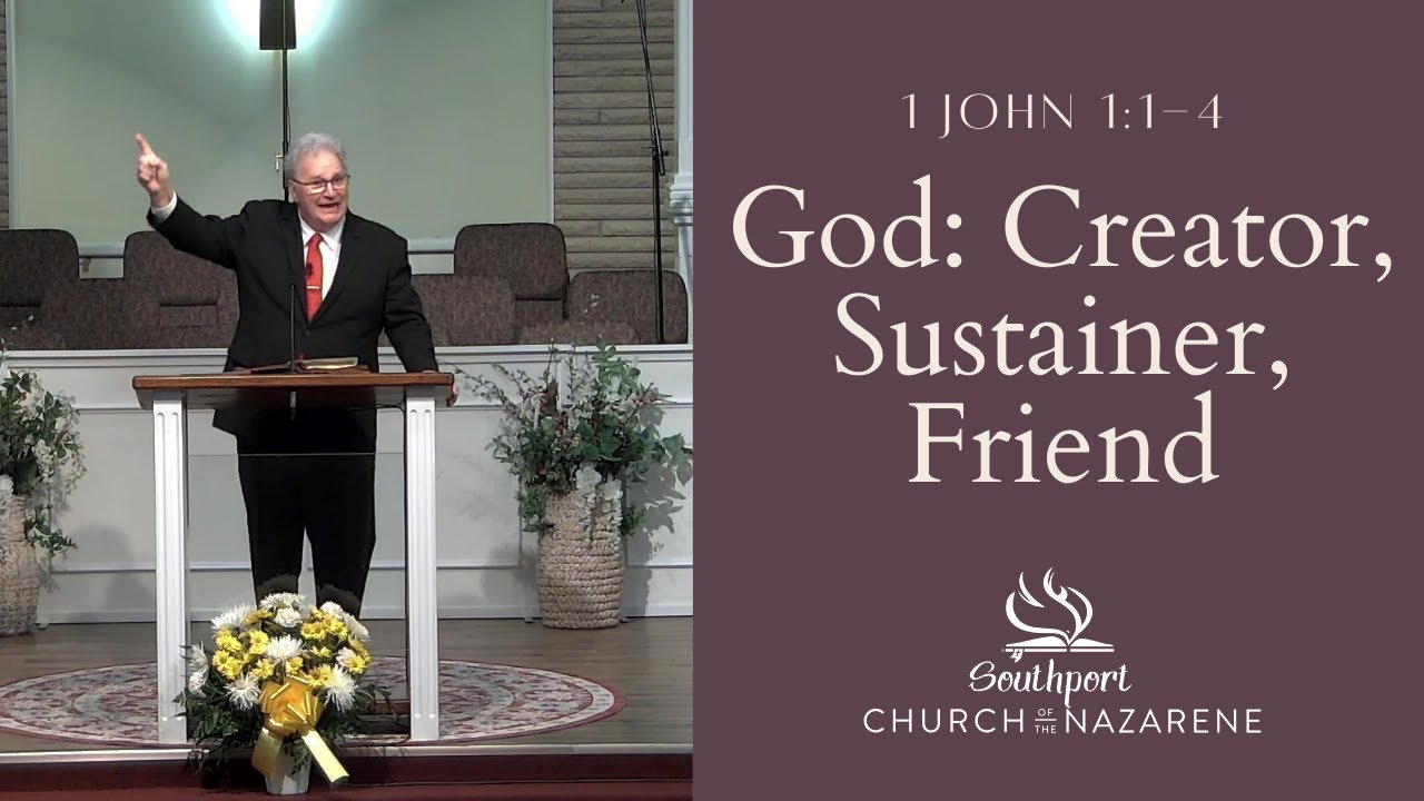 "God: Creator, Sustainer, Friend" Sunday Morning Worship: January 17th ...