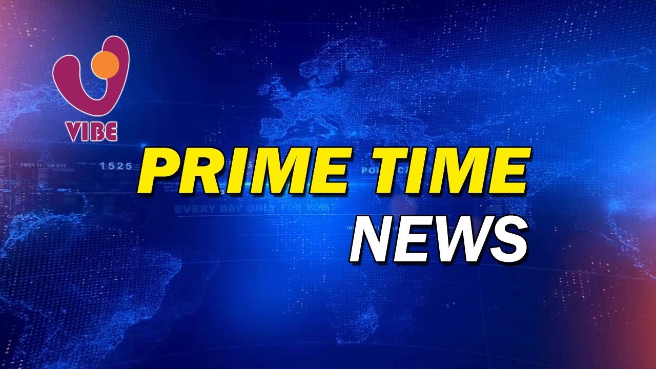 Live : Prime Time News Bulletin 06 - 06 - 2020 | Vibe News - YouTube