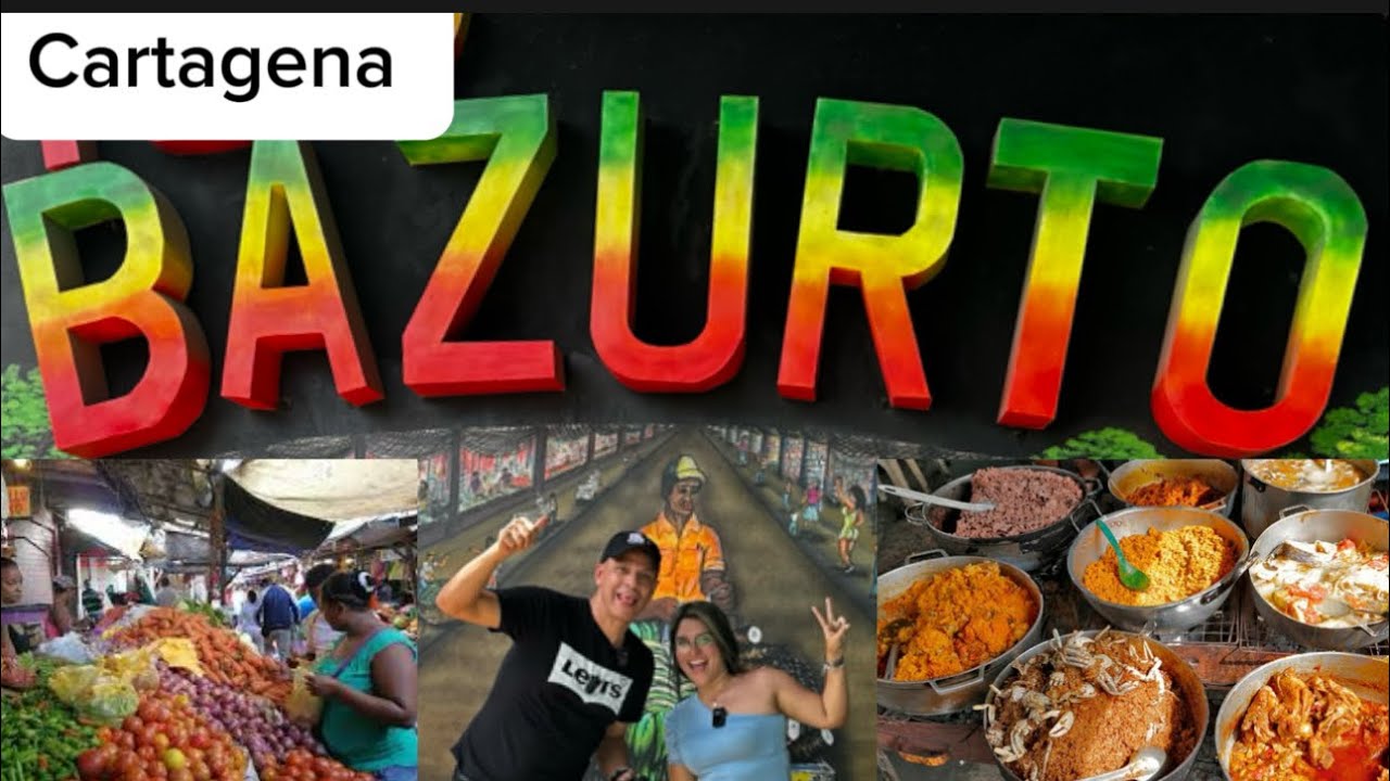 Vale La Pena Conocer El Mercado de Bazurto, en Cartagena? Entre Sabores ...