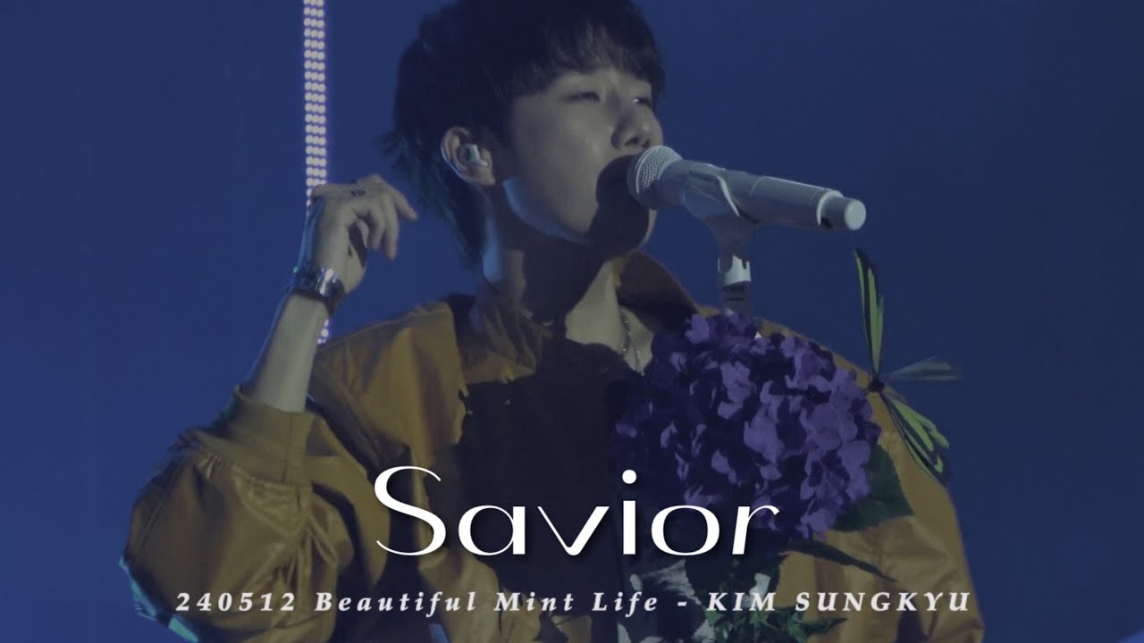[💛] 240512 김성규 [Beautiful Mint Life] ‘Savior' 4K FANCAM - YouTube