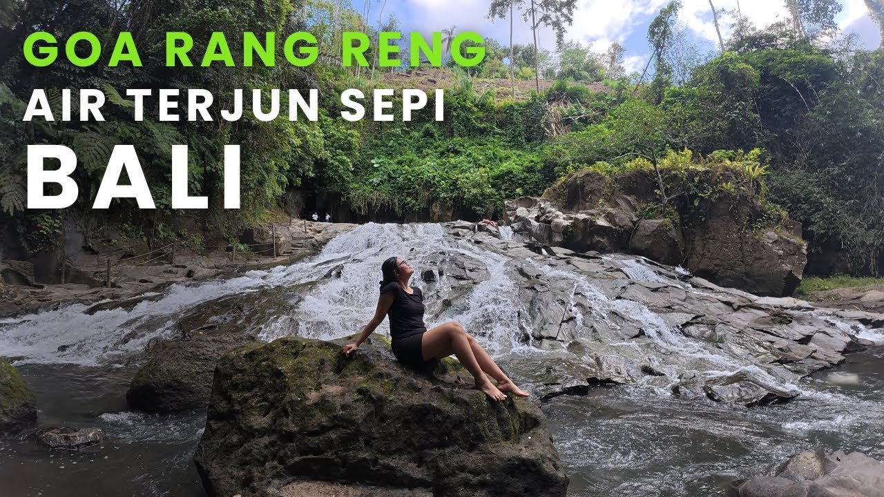 AIR TERJUN SEPI DI BALI || GOA RANG RENG WATERFALL - YouTube