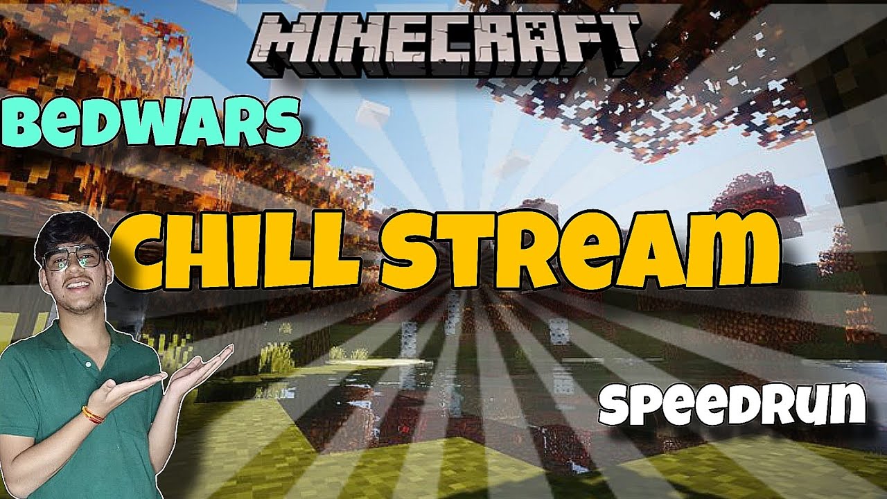 MINECRAFT CHILL STREAM[BEDWARS/SPEEDRUN/DEMON WORLD]| GAMERZZ ARYAN ...