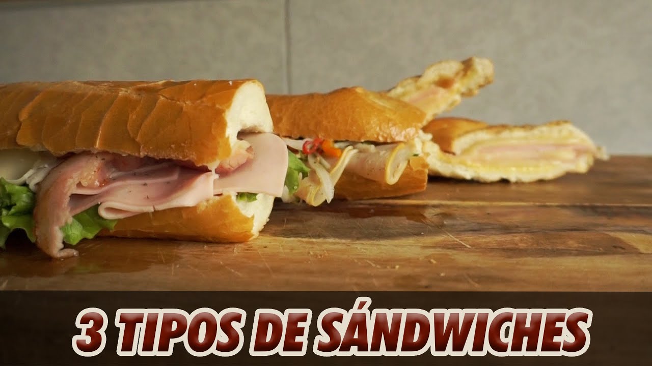 3 TIPOS DE SÁNDWICHES | Receta | Preparando comida para ver fútbol ...
