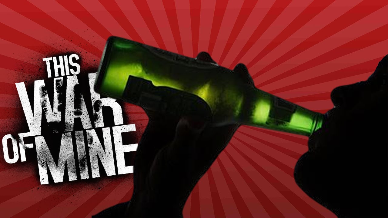 HE S DRUNK This War Of Mine Part 19 YouTube he-s-drunk-this-war-of-mine-part-19-youtube