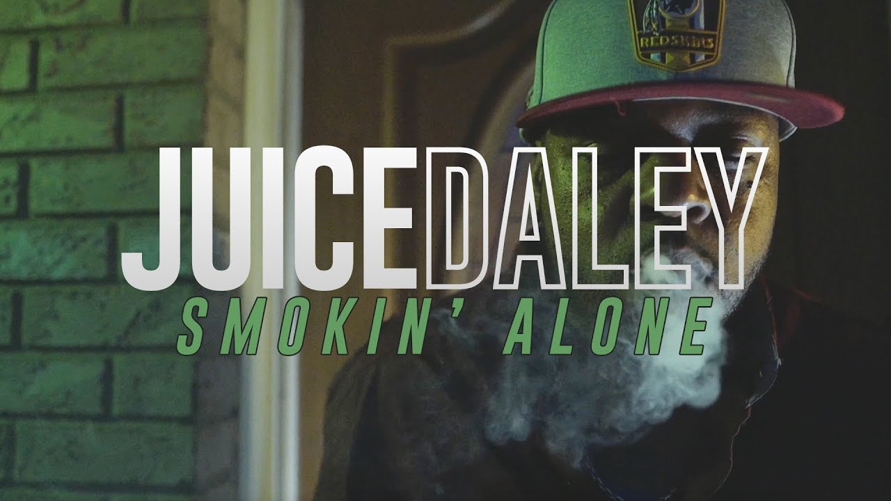 Juice Daley - Smokin Alone - YouTube