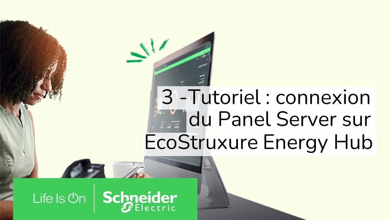 3 -Tutoriel EEH : Connexion du Panel Server | Schneider Electric - YouTube