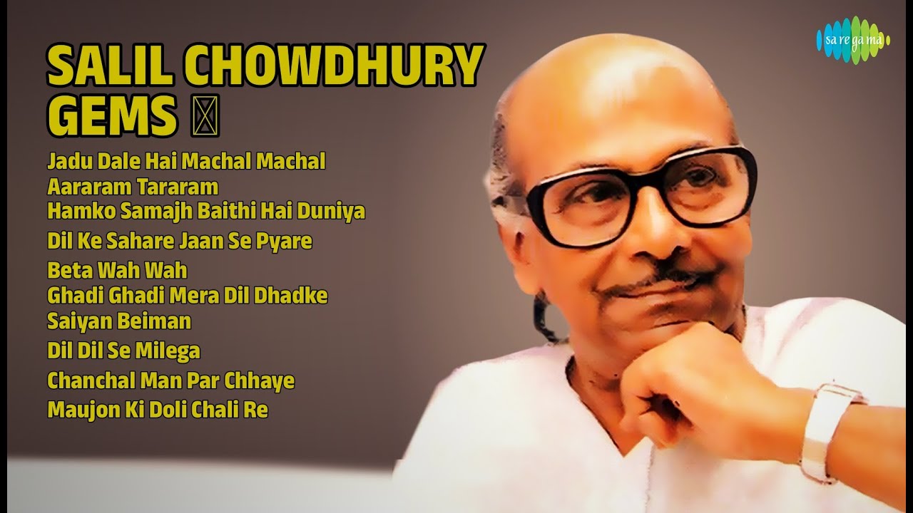 सलिल दा के सुनहरे नगमे | Asha Bhosle Songs | Jadu Dale Hai Machal ...