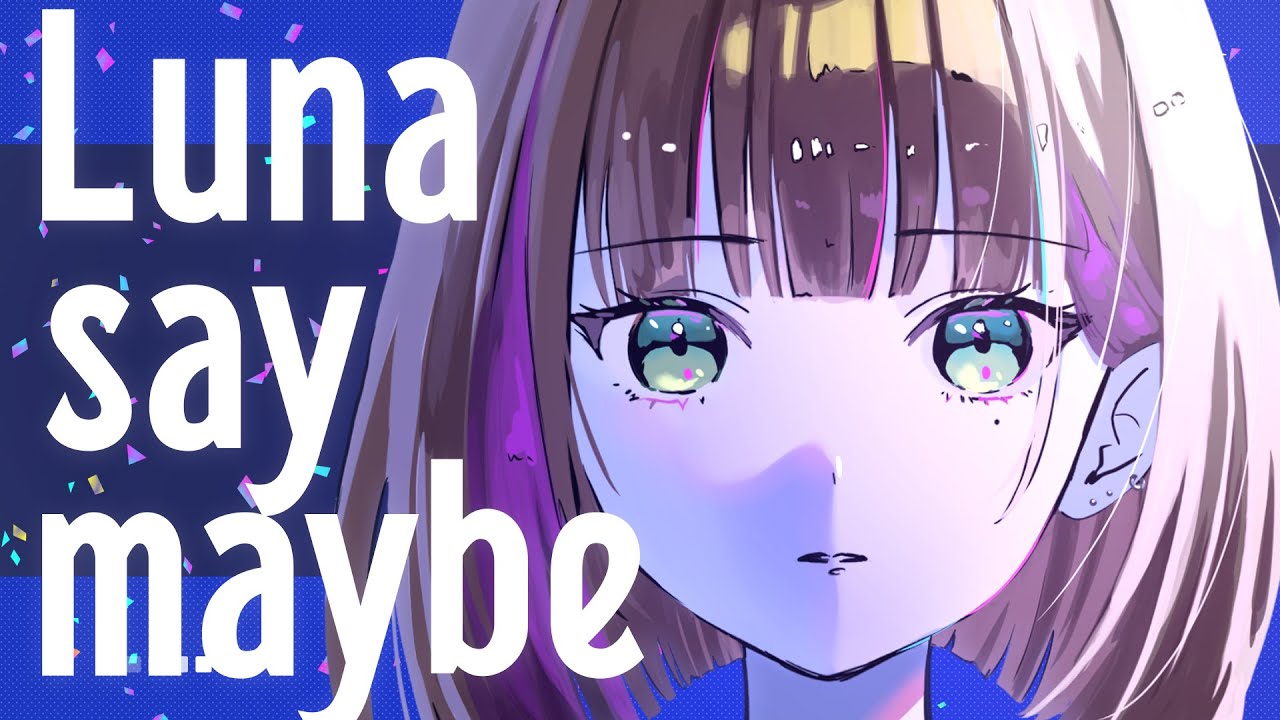 【歌ってみた】Luna say may be / cover ねむたいうに - YouTube