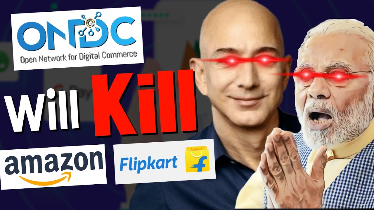 How ONDC will kill Amazon and Flipkart In 2023 - YouTube