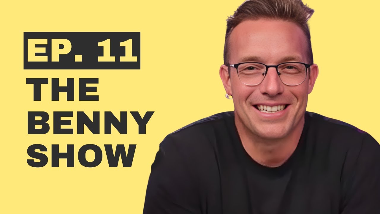 EP11 The Benny Show: Unfiltered Truth Goes Viral 🚀🔥 - YouTube