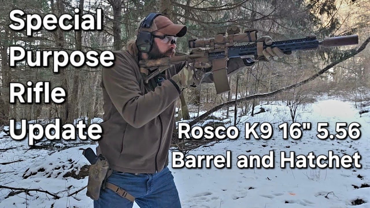 Special Purpose Rifle Update / Rosco Barrel and Hatchet K9 - YouTube