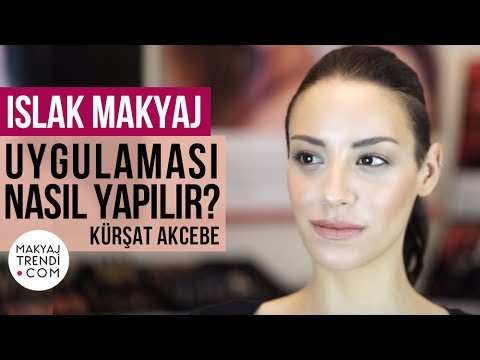 ISLAK MAKYAJ UYGULAMASI NASIL YAPILIR? #makyaj