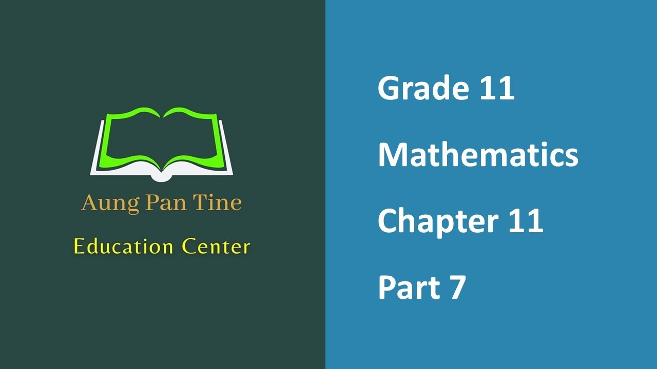 Grade 11, Mathematics, Chapter 11, Part 7 - YouTube