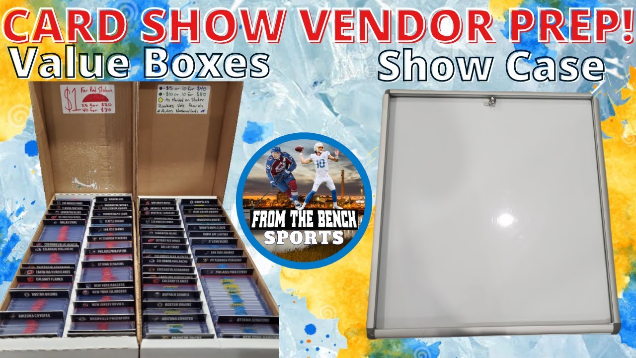 Card Show Vendor Prep - Value Boxes, Show Cases, Vlog Equipment/Setup ...