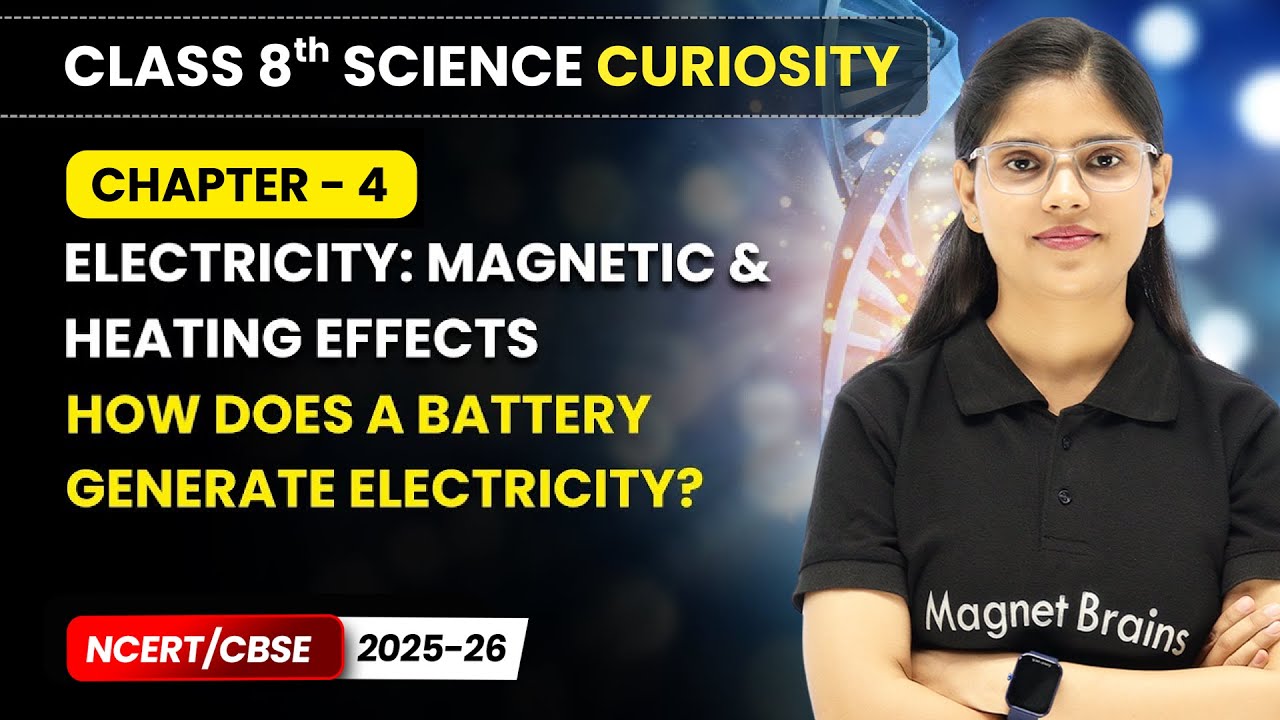 How Does a Battery Generate Electricity? | Class 8 Science Curiosity ...