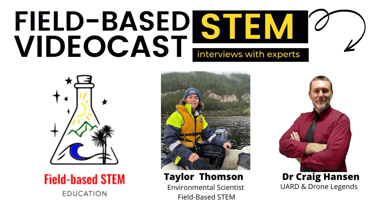 Filed-Based STEM Videocast - Taylor Thomson, Environmental Scientist ...