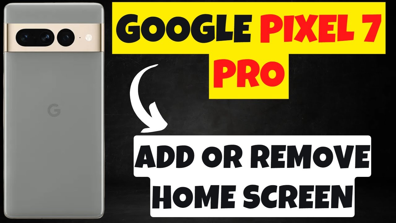 How to Add Or Remove Home Screen Widgets in GOOGLE Pixel 7 Pro - Manage ...