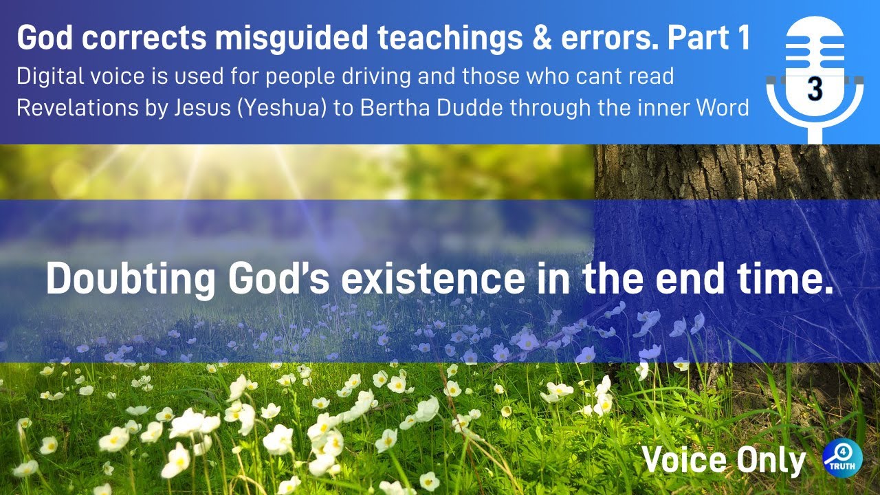 God corrects misguided teachings & errors Part 1 No 3 - YouTube
