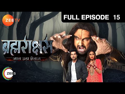 Rishabh को लगा Raina है danger में? | Brahmarakshas | Episode 15 | Zee TV
