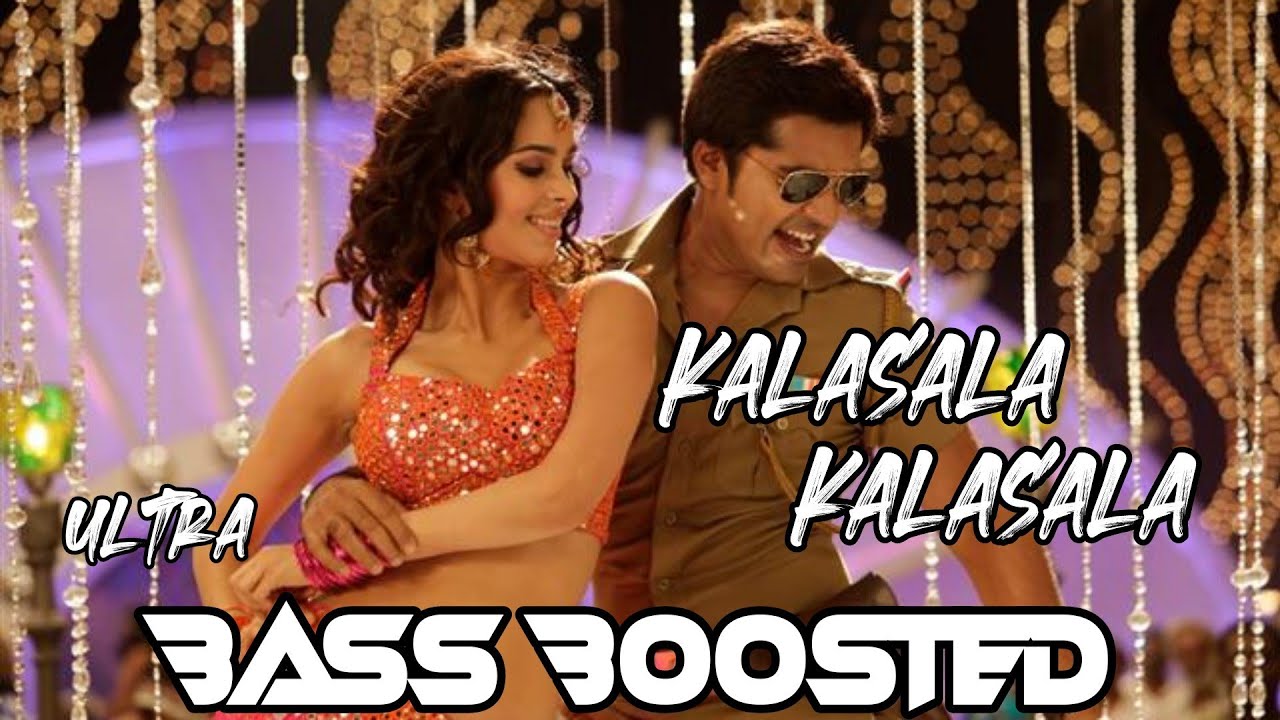 KALASALA KALASALA | BASS BOOSTED SONG 🎧 | Deep Bass Boosted 🎧 - YouTube