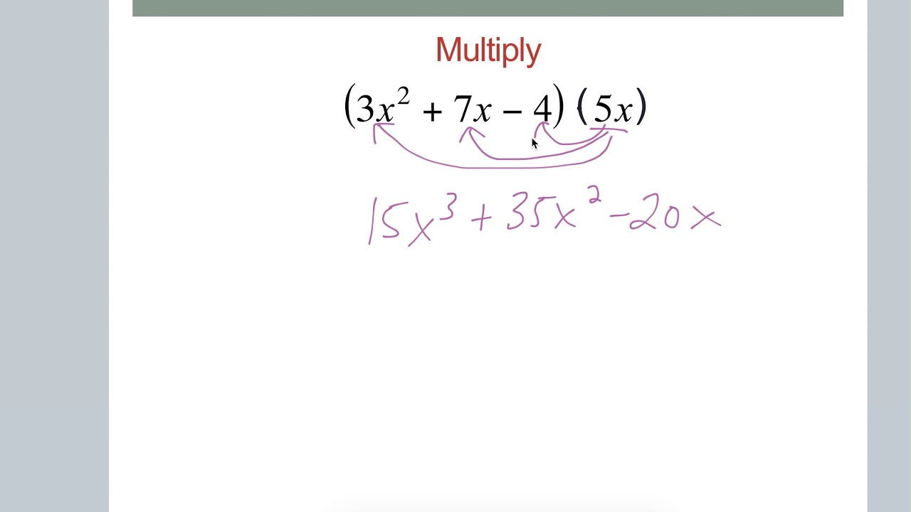 Multiply Trinomial by Monomial - YouTube