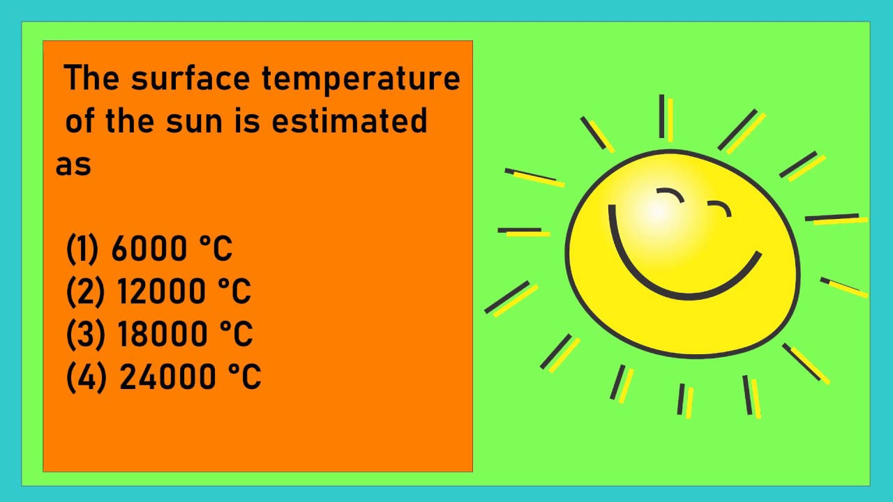 What Is Surface Temperature Of Sun Physical Geography 6 YouTube what-is-surface-temperature-of-sun-physical-geography-6-youtube