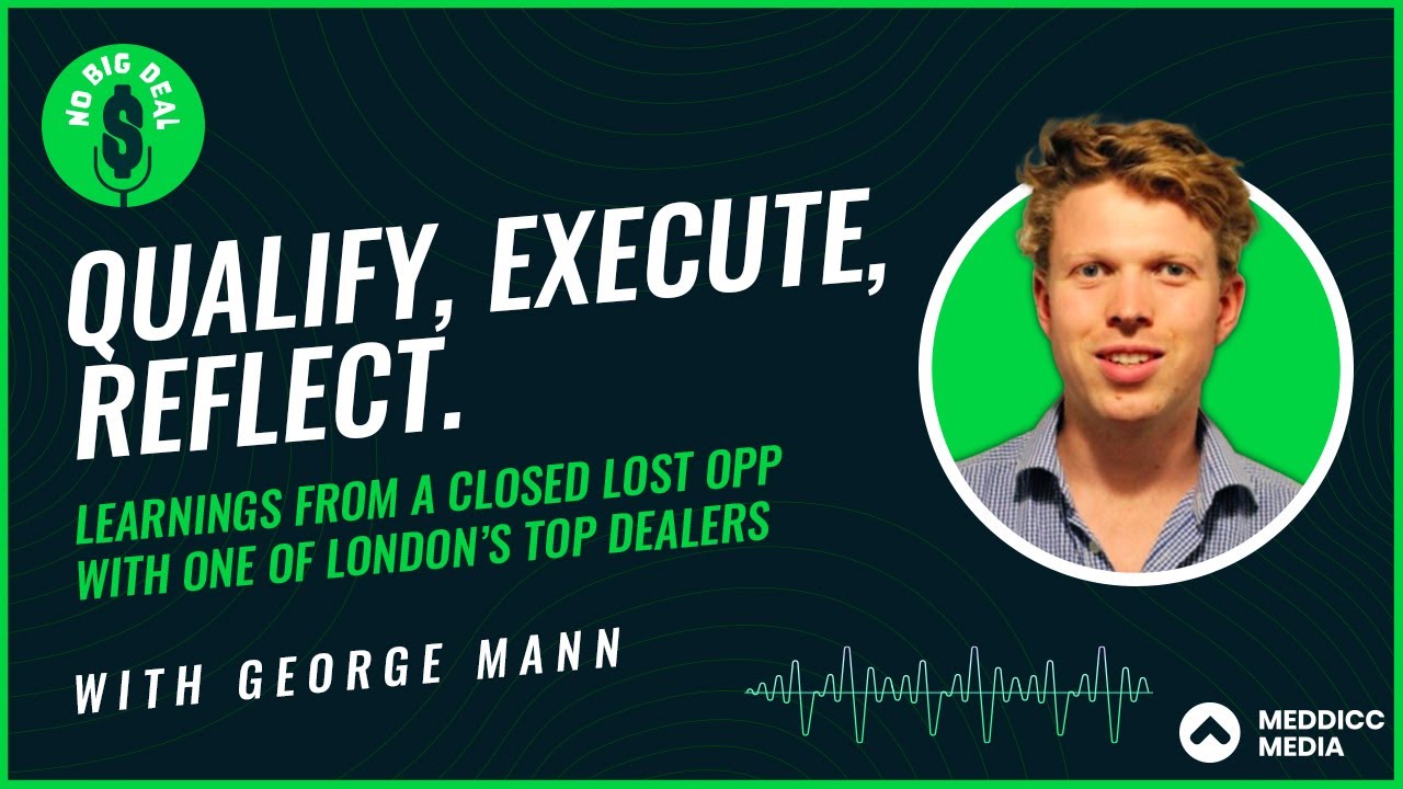 Learnings from a closed lost opp with one of Londons top dealers with ...
