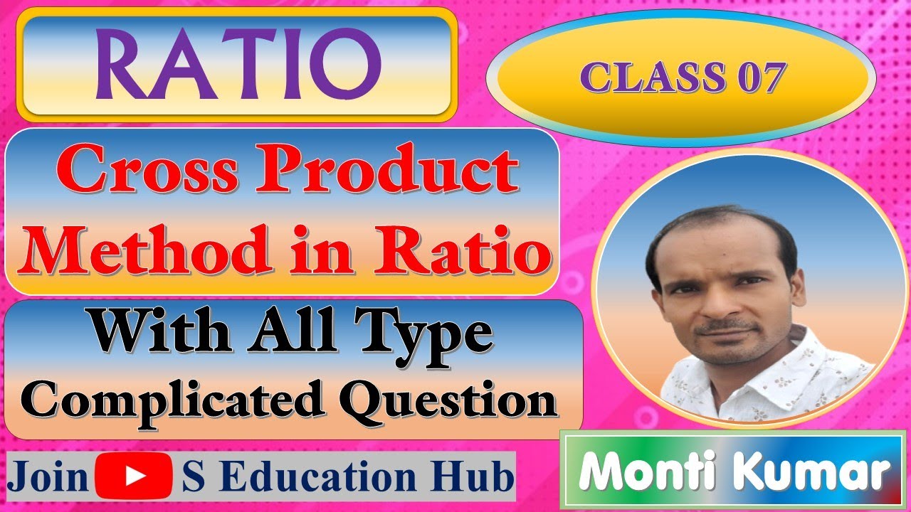 Ratio #07 !! Cross product Method in Ratio !! SSC & Banking !! By Monti ...