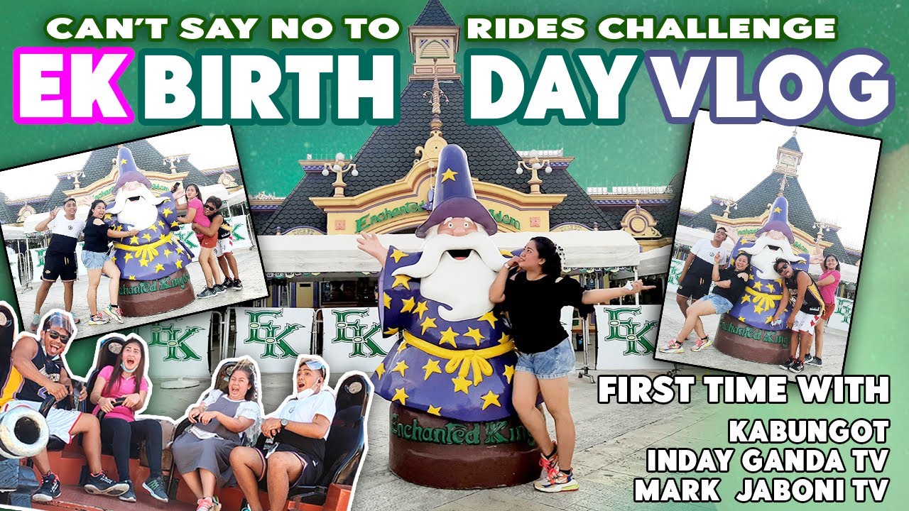 Can't say no to rides challenge | Enchanted Kingdom | EK Birthday Vlog ...