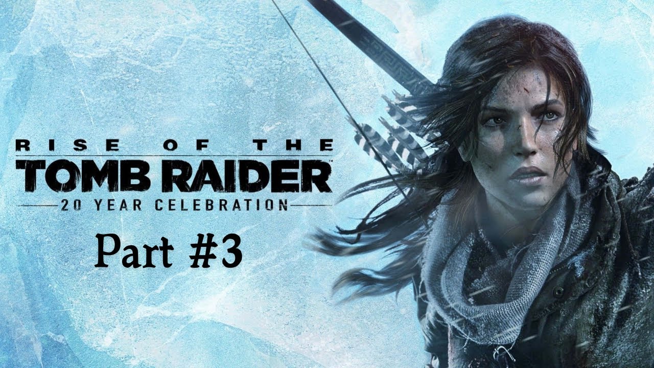 Rise of the Tomb Raider: #Part3 Mba lara bertahan hidup di kejar ...