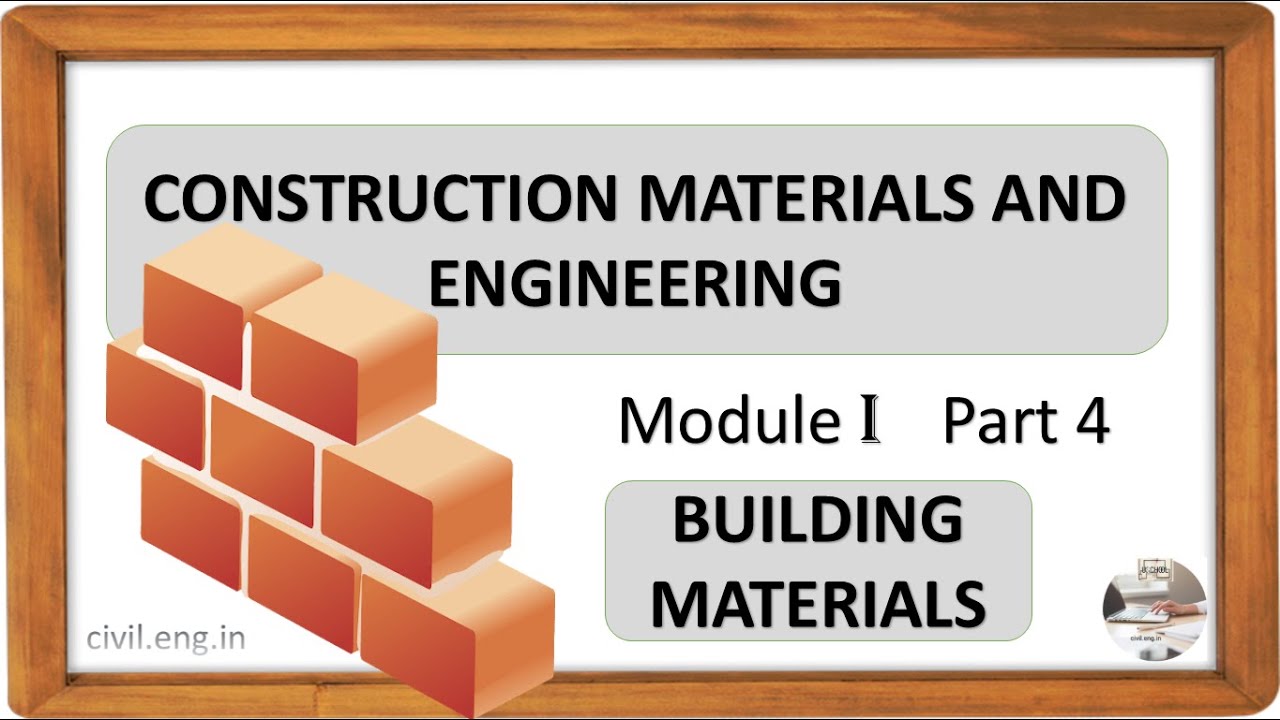 CONSTRUCTION MATERIALS AND ENGINEERING Module 1 part 4 - YouTube