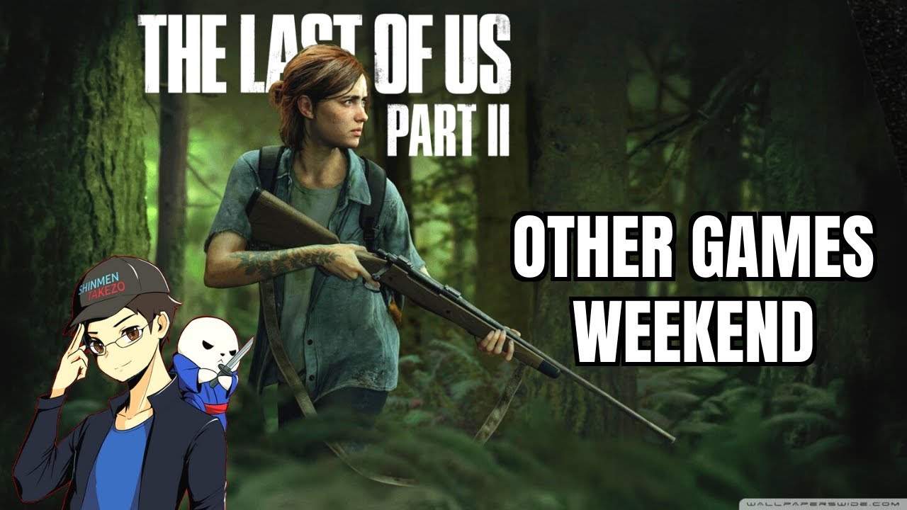 🔴 pt2 Lets Play LAST OF US PART TWO | Other Games Weekend - YouTube
