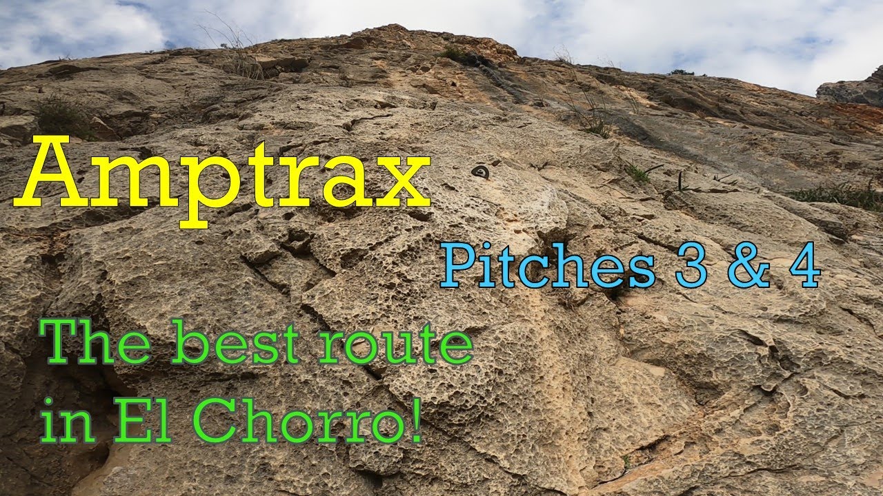 The best multi-pitch climb in El Chorro! - Amptrax (pitches 3 & 4 ...